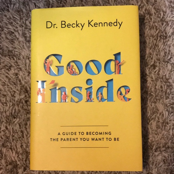 Other | Good Inside By Dr Becky Kennedy | Poshmark